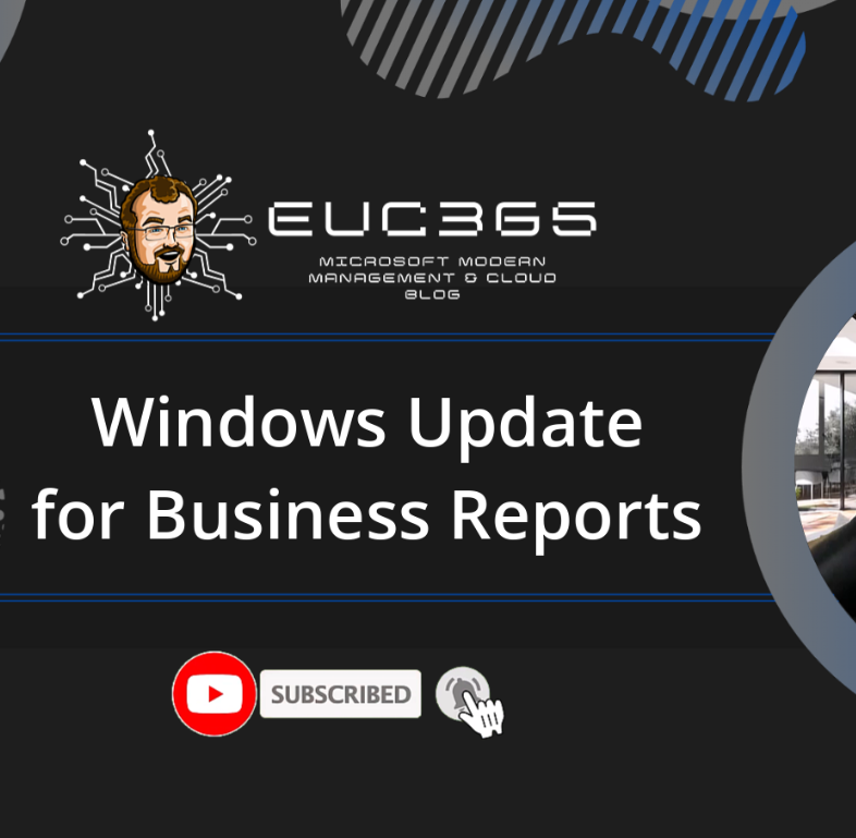 VLOG - Windows Update for Business Reports